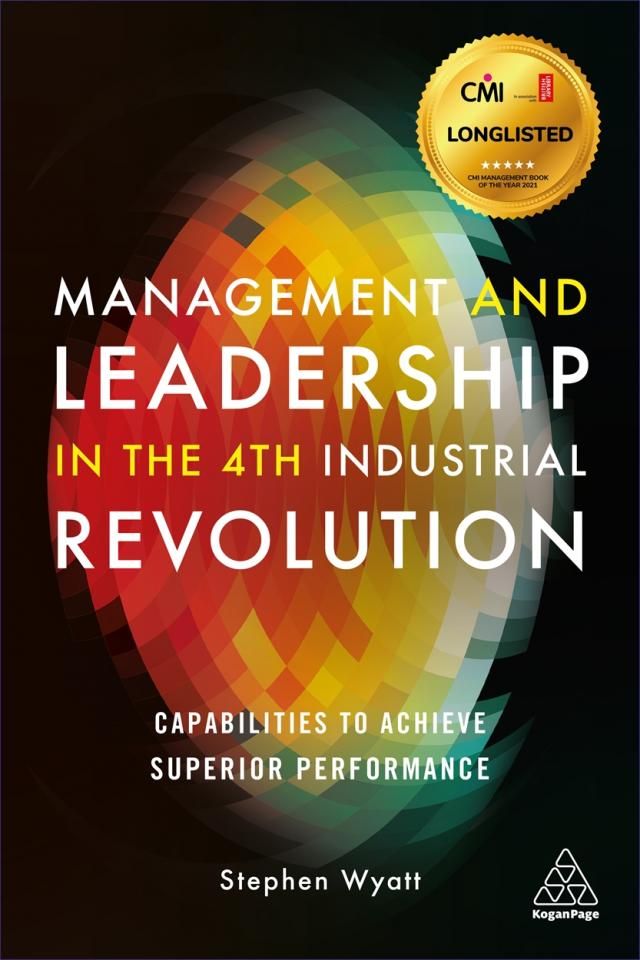 Management and Leadership in the 4th Industrial Revolution | Kogan Page
